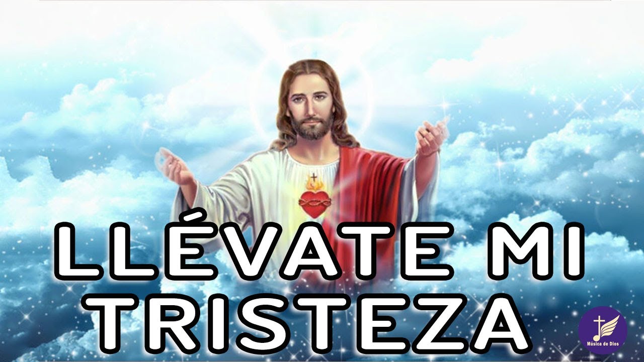 LLÉVATE MI TRISTEZA | 1 HORA MÚSICA DE ORACION | PADRE CHELO DE MÚSICA ...