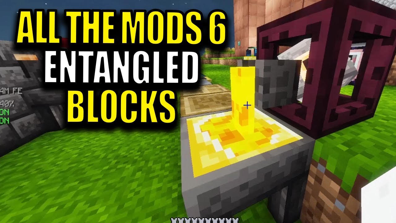 Ep68 Entangled Blocks - Minecraft All The Mods 6 Modpack - YouTube