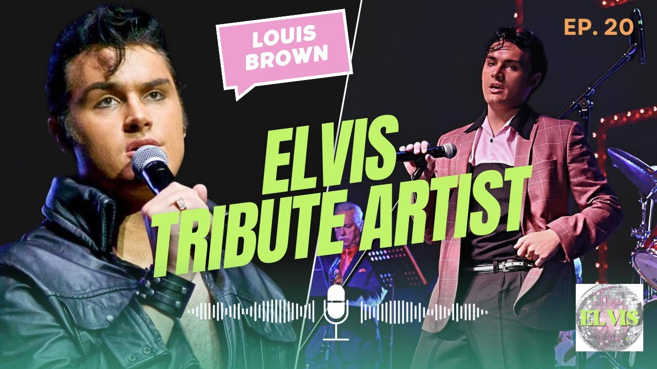 LOUIS BROWN joins us to talk about his life as an Elvis Tribute Artist ...