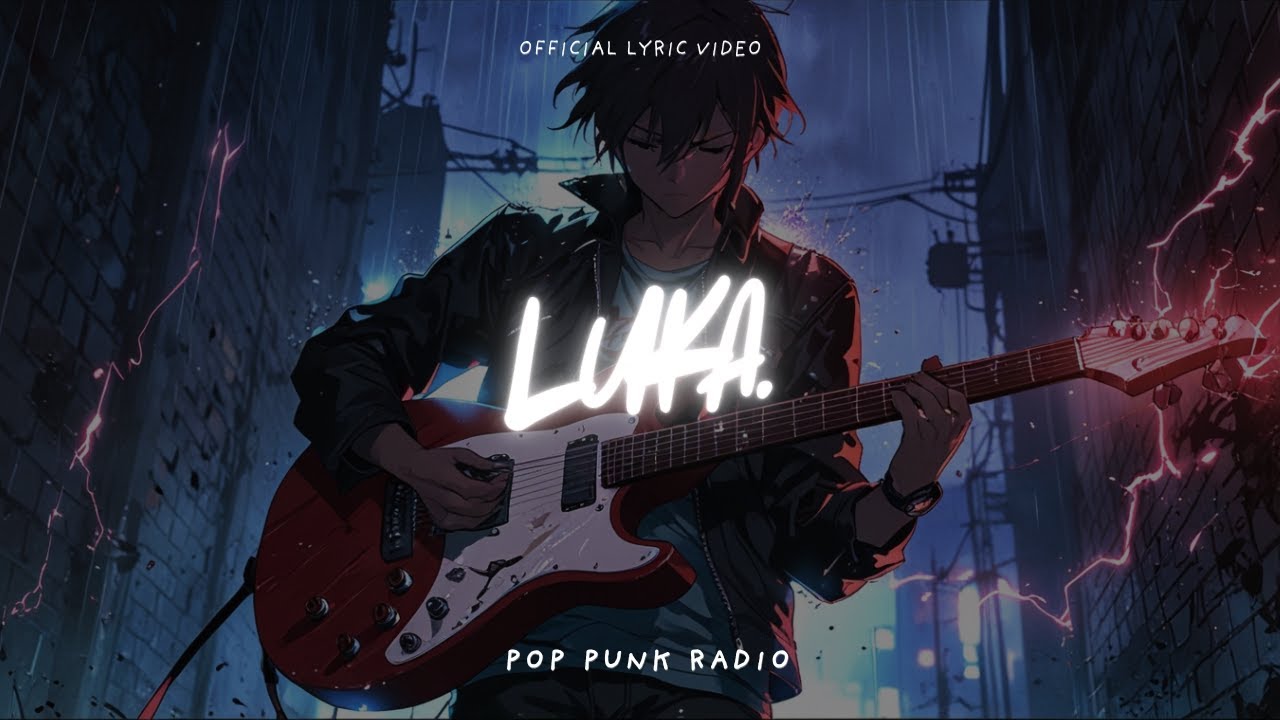 Luka (Lyric Video) - Pop Punk Radio - YouTube