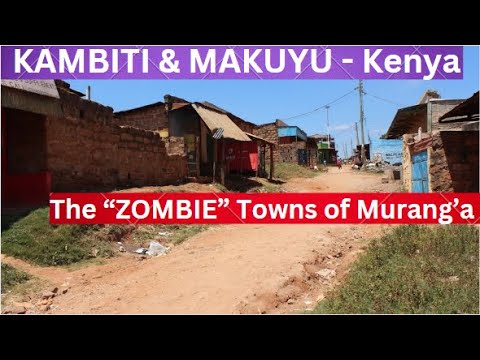 I Explored Dying Towns in Rural MURANG'A County - This is What I saw ...