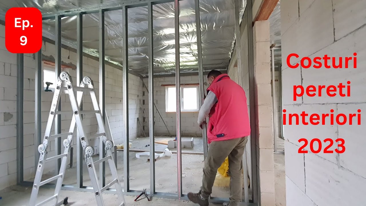 Ep. 9. Pereti Interiori Din Rigips | Cat E De GREU? #casacubter | Casa ...