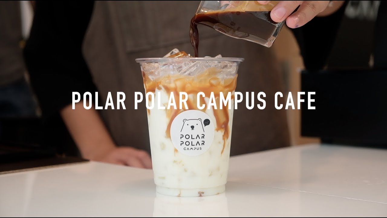 Polar Polar Campus CAFE' - YouTube