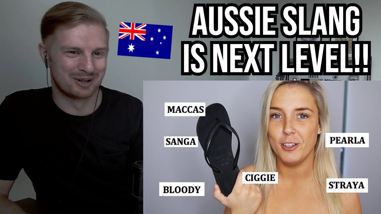 Reaction To Australian Explains Aussie Slang - YouTube