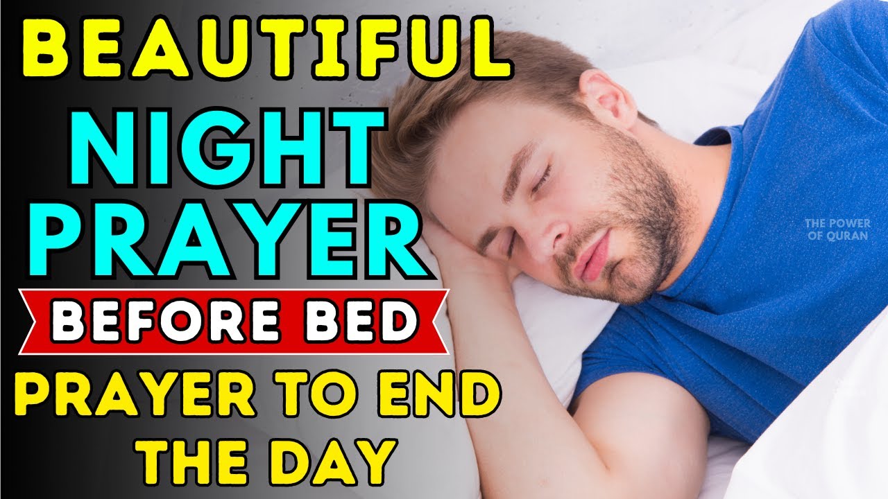Play This Every Night! Prayer Before Bedtime - A Beautiful Prayer to ...