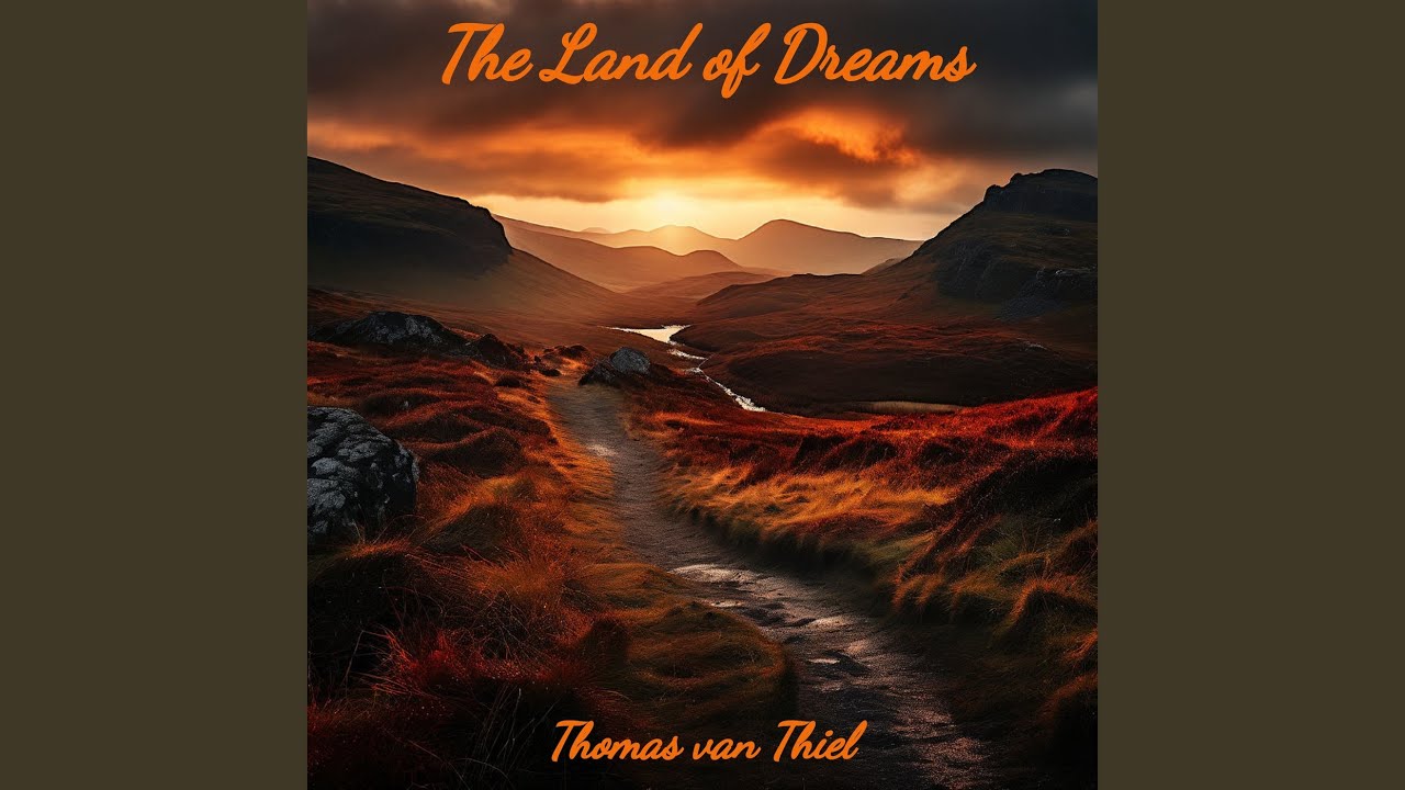 The Land of Dreams - YouTube