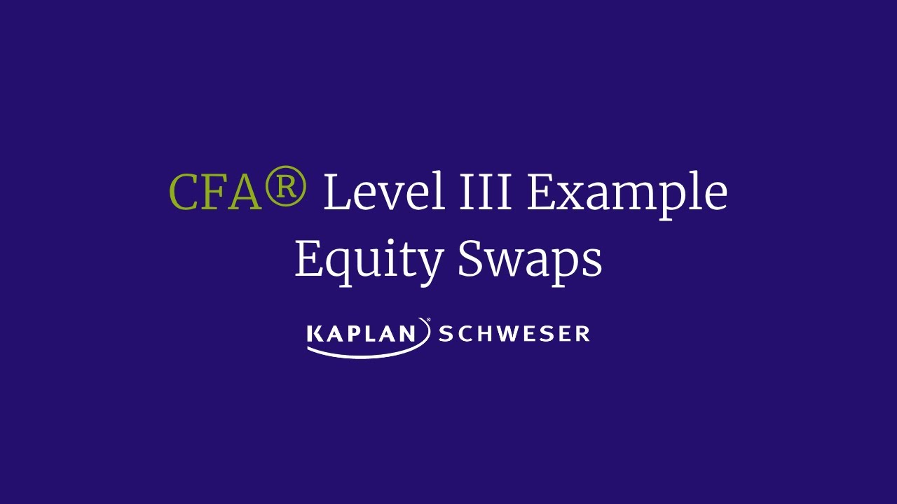 Equity Swaps on CFA® Level III Exam - YouTube