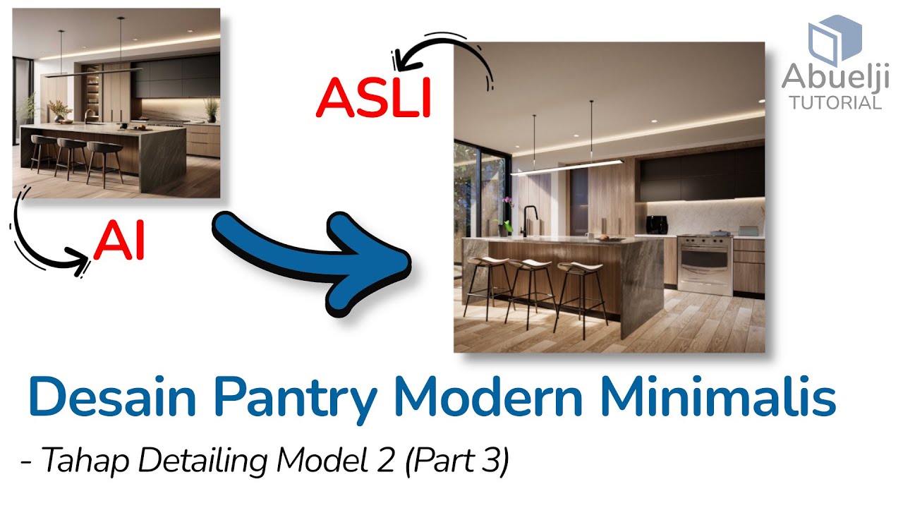 Desain Pantry Modern Minimalis - Tahap Detailing Model 2 (Part 3) - YouTube