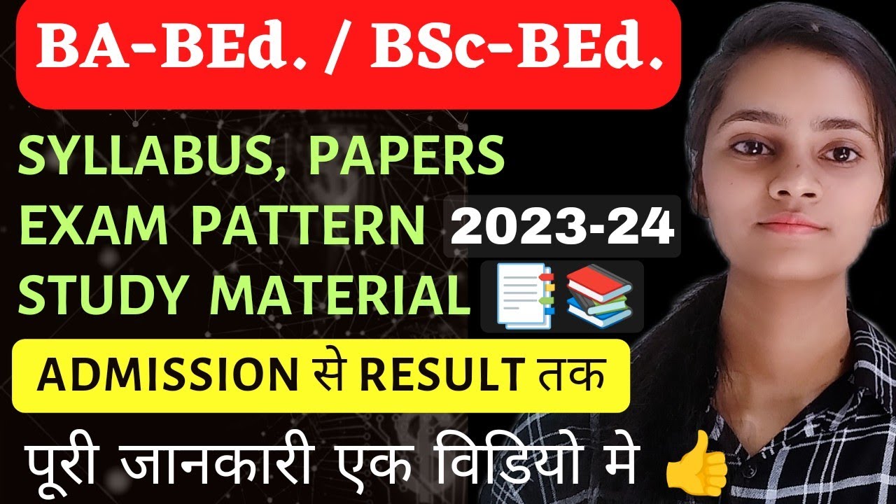 BA-BEd. / BSc-BEd. New Admission | Syllabus, Exam Pattern, Notes ...