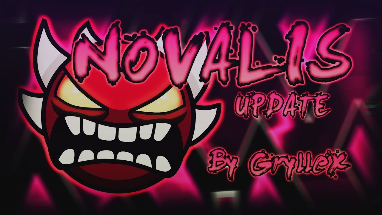 Geometry Dash | Novalis (New logo + Bugfixes) - GrylleX (Reverification ...