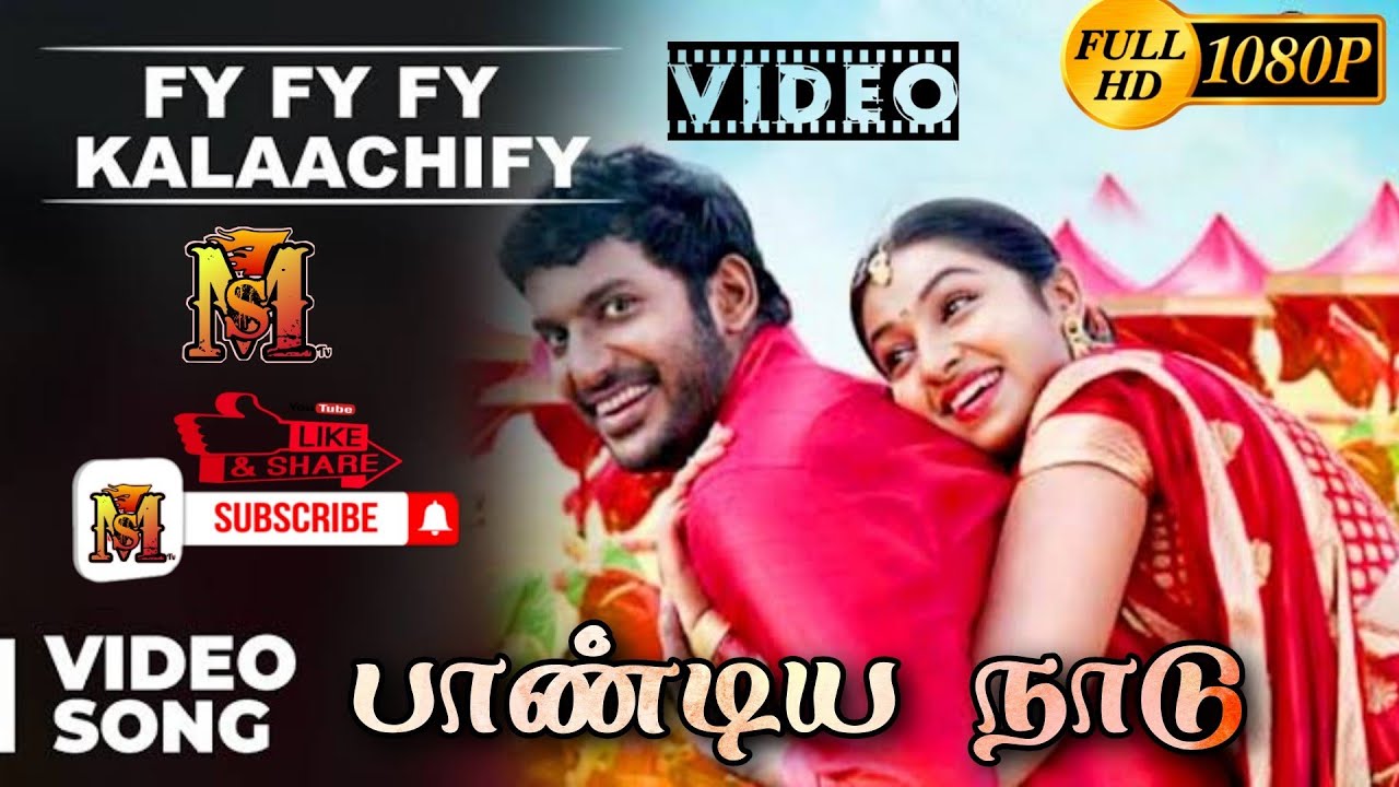 Fy Fy Fy Kalaachify - Pandiyanaadu - Vishal songs-Lakshmi Menon- 1080p ...