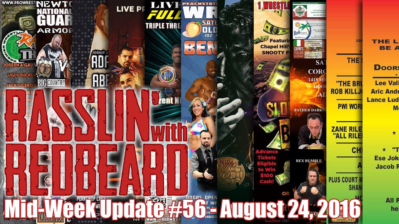 Rasslin' with Redbeard: Mid-Week Update #56 (8-24-2016) - YouTube