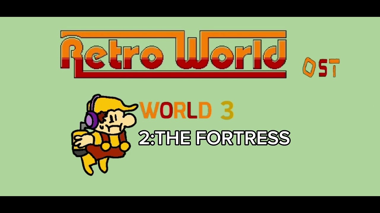 RETRO WORLD OST world 3 - YouTube