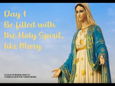 DAY 1 BE FILLED WITH THE HOLY SPIRIT LIKE MARY - YouTube
