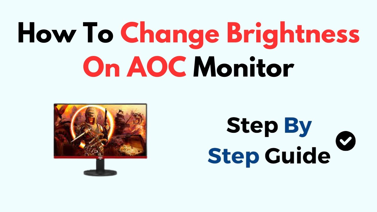 How to Change Brightness on AOC Monitor –Use On-Screen Display (OSD ...