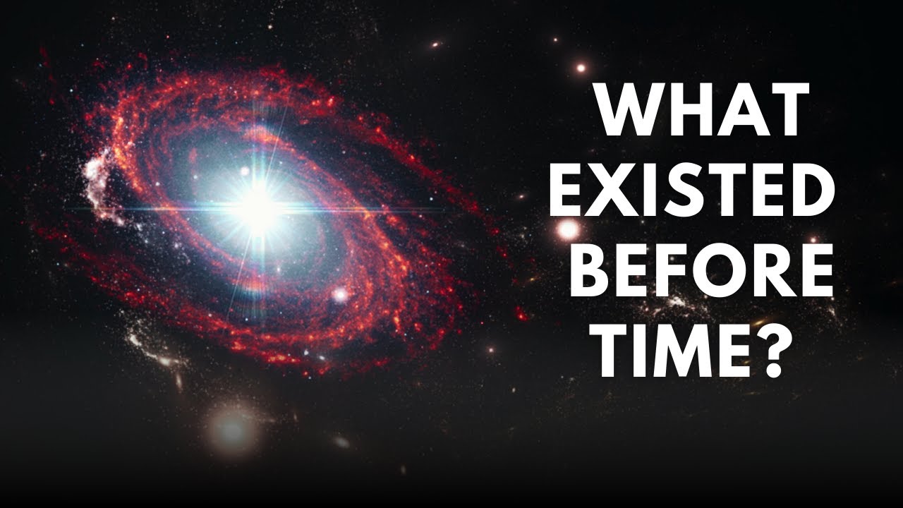 What Existed Before Time and Space Began? | Time Travel to the ...