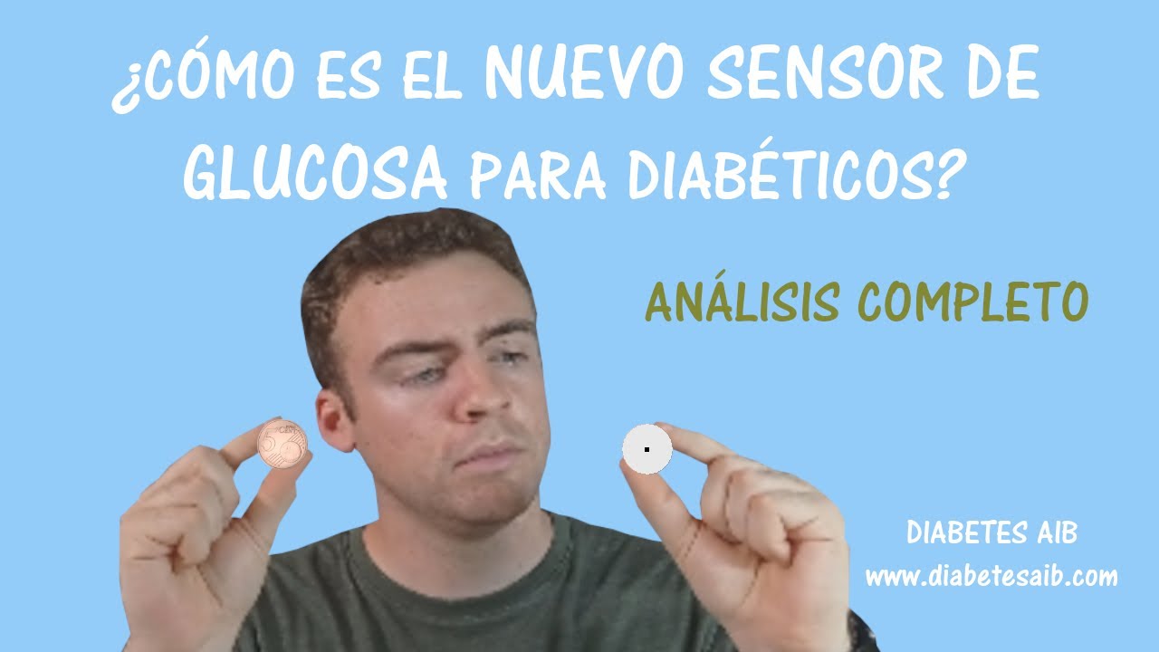 Nuevo sensor de glucosa para diabéticos. Análisis completo del ...