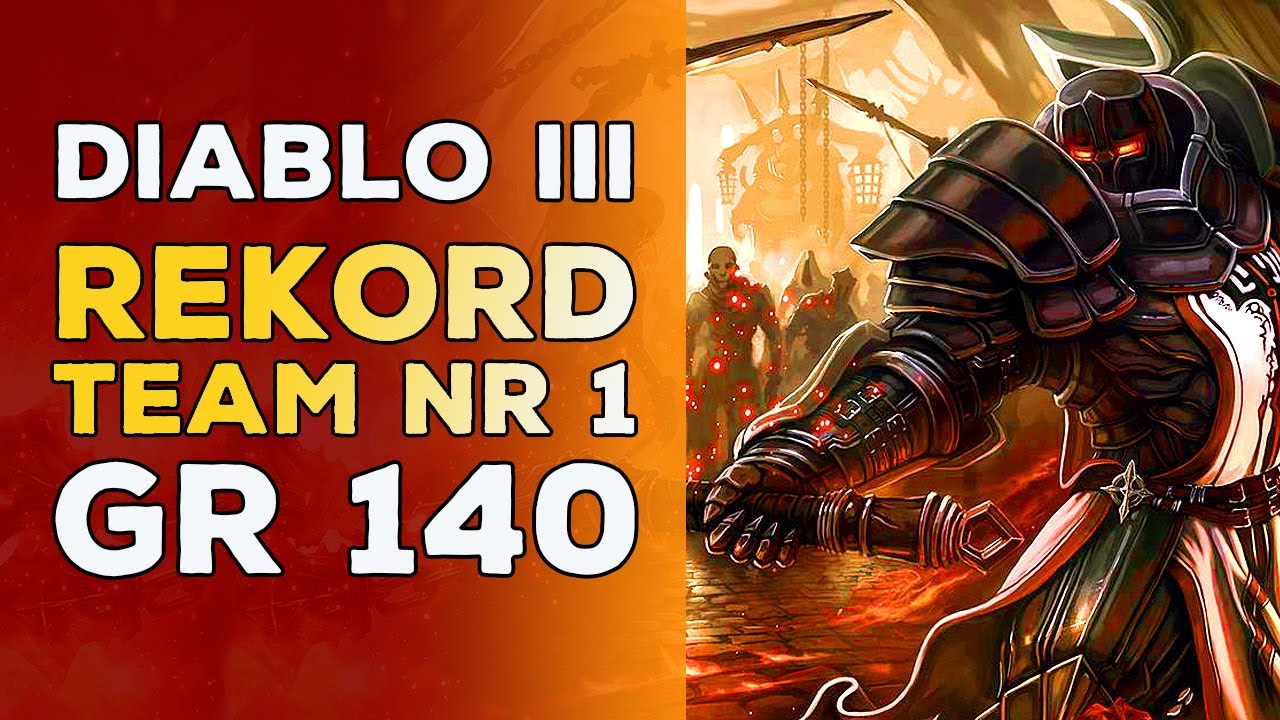 DIABLO 3 PL - REKORD TEAM NR 1 - GR 140 :) - YouTube