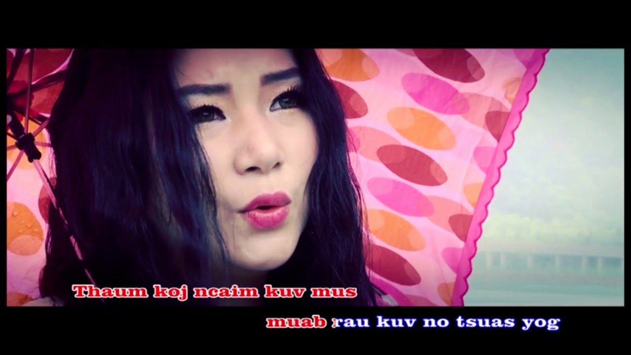 Chinese Hmong Music Video - YouTube