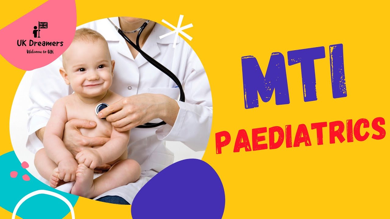 MTI in Paediatrics | GMC Sponsorship for Paediatrics #GMC #MRCPCH #NHS ...
