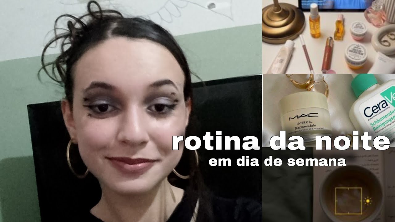 Rotina Da Noite 🌃 Youtube