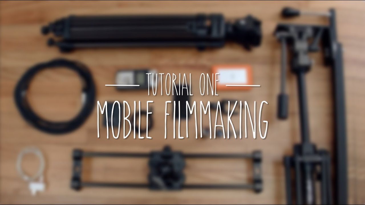 Tutorial One: Mobile Filmmaking - YouTube