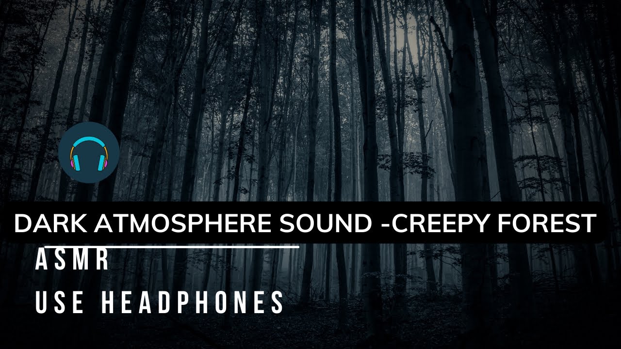 Dark atmosphere sound-Creepy sounds - Sounds from horror movies-layered ...