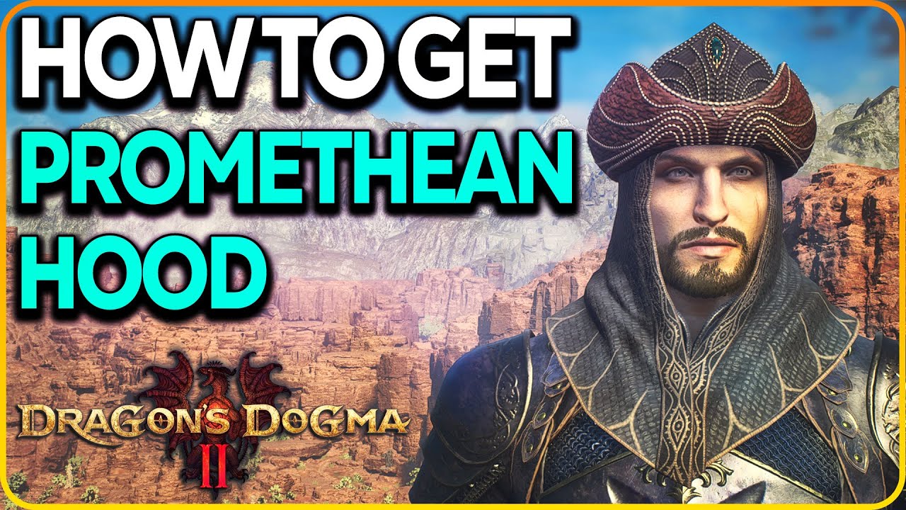 Promethean Hood Location Dragon's Dogma 2 - YouTube