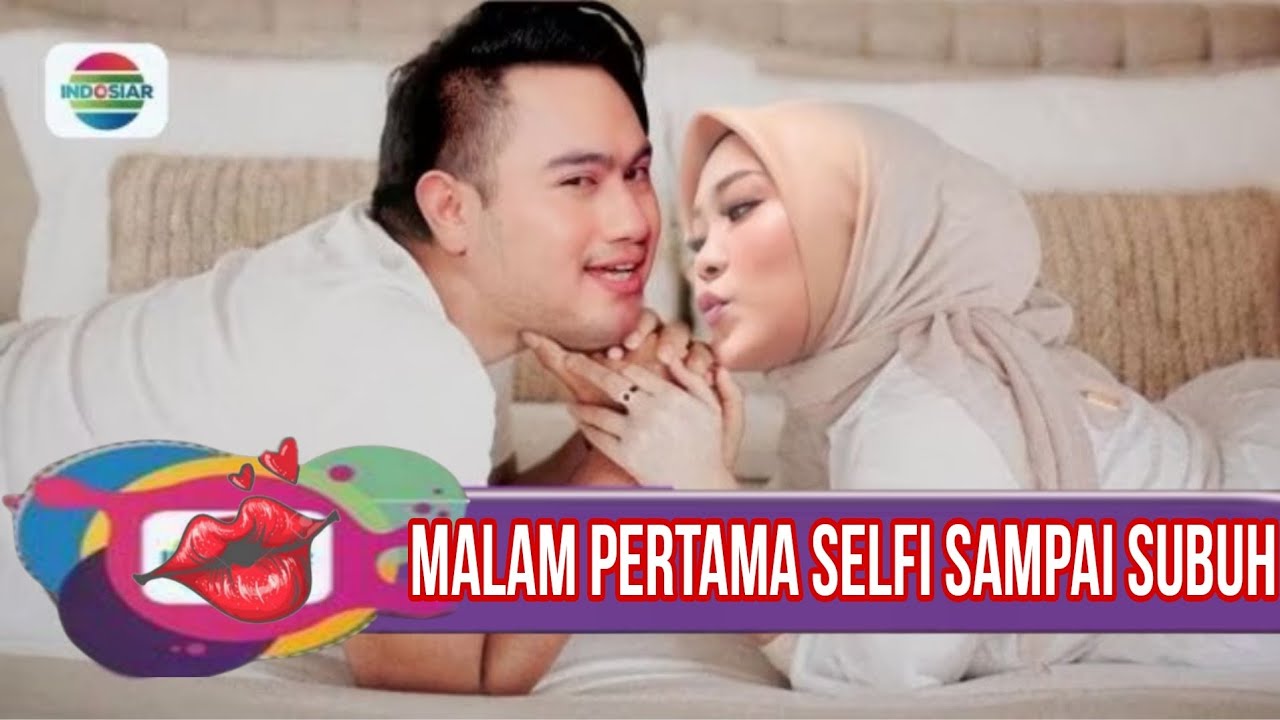 selfi Yamma bongkar malam pertama bersama king nazar - YouTube