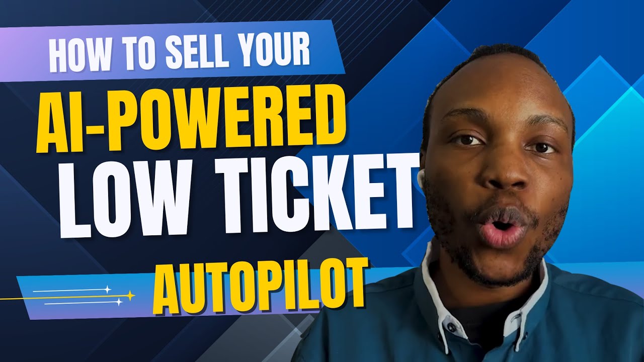 How to sell your ai powered low ticket offer on Autopilot step by step ...