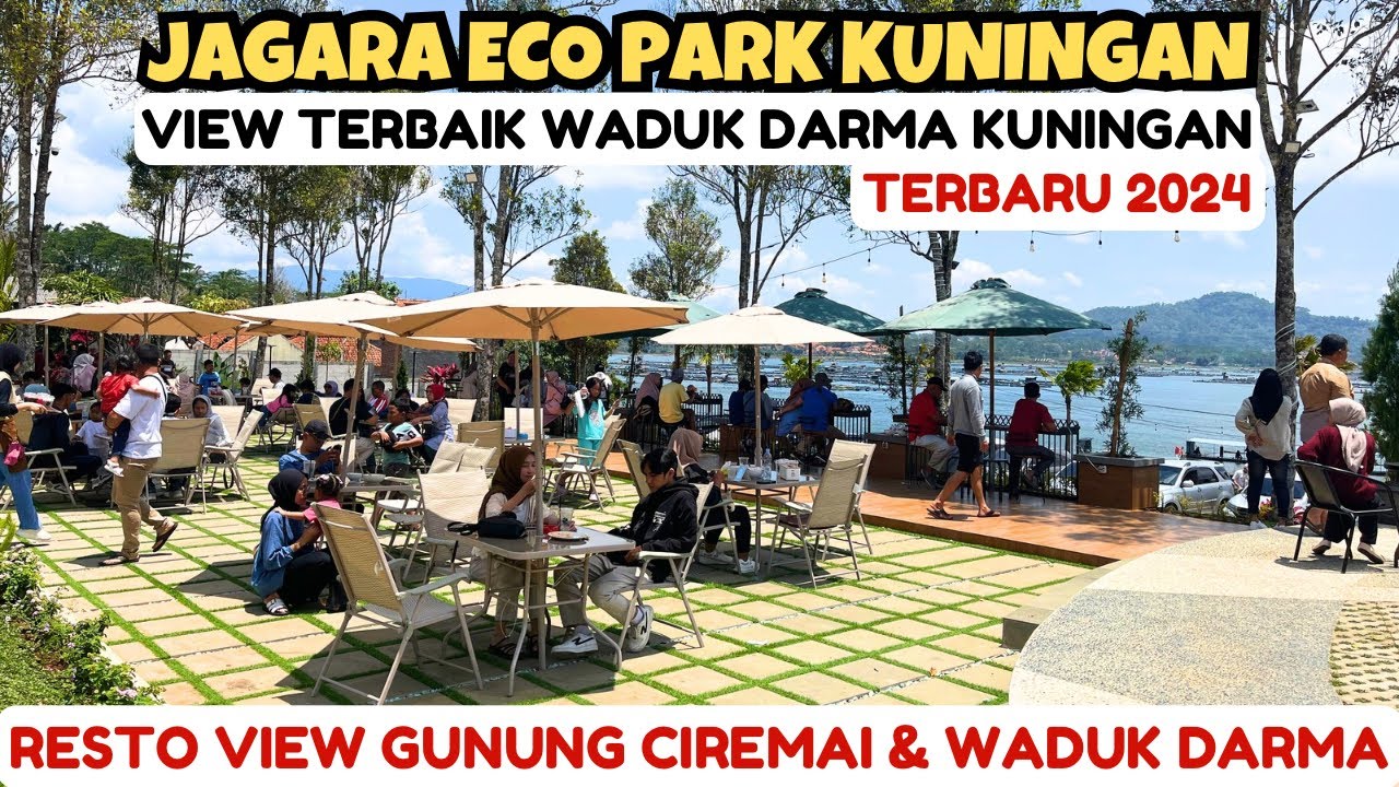 JAGARA ECO PARK KUNINGAN | WADUK DARMA KUNINGAN | JAGARA ECO PARK VIRAL ...