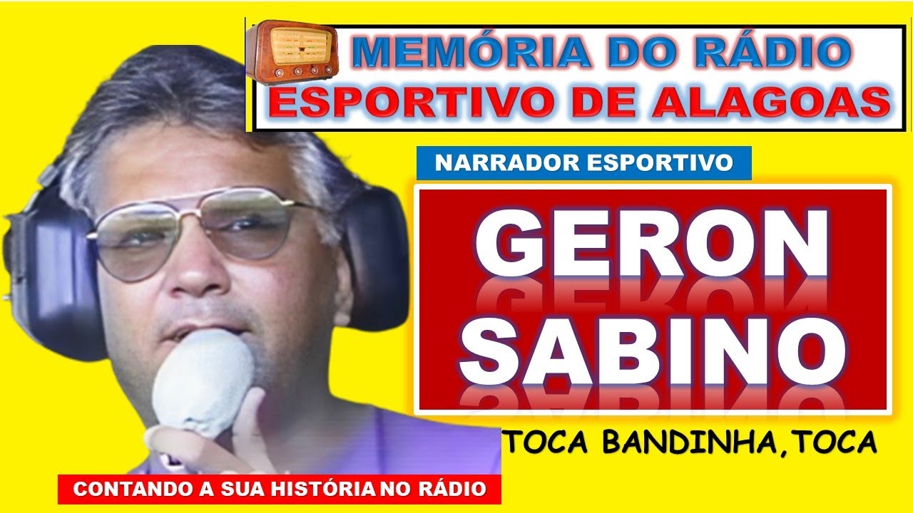 GERON SABINO, CONTA A SUA HISTÓRIA NO RÁDIO-AL. - YouTube
