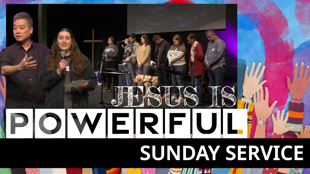 Jesus is: Powerful | February 4, 2024 - YouTube