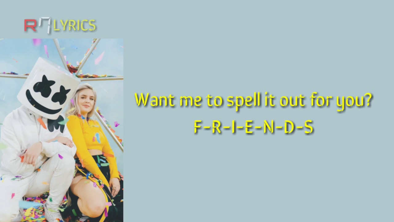 Friends (Lyrics) - Marshmello & Anne Marie by R7 Lyrics - YouTube