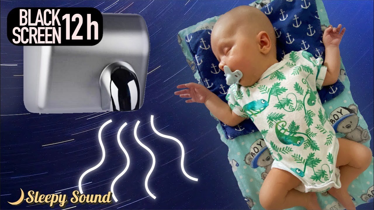 Hand Dryer Sound For Baby To Sleep All Night | Black Screen | 12 Hours ...