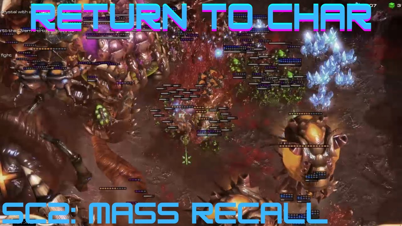 Return to Char ~ SC2 MassRecall - YouTube