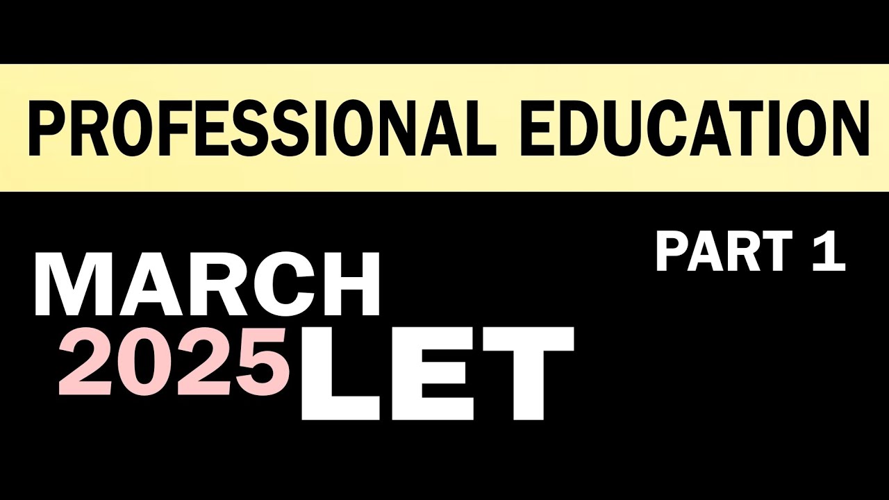 Prof Ed | March 2025 LET | PART 1 - YouTube