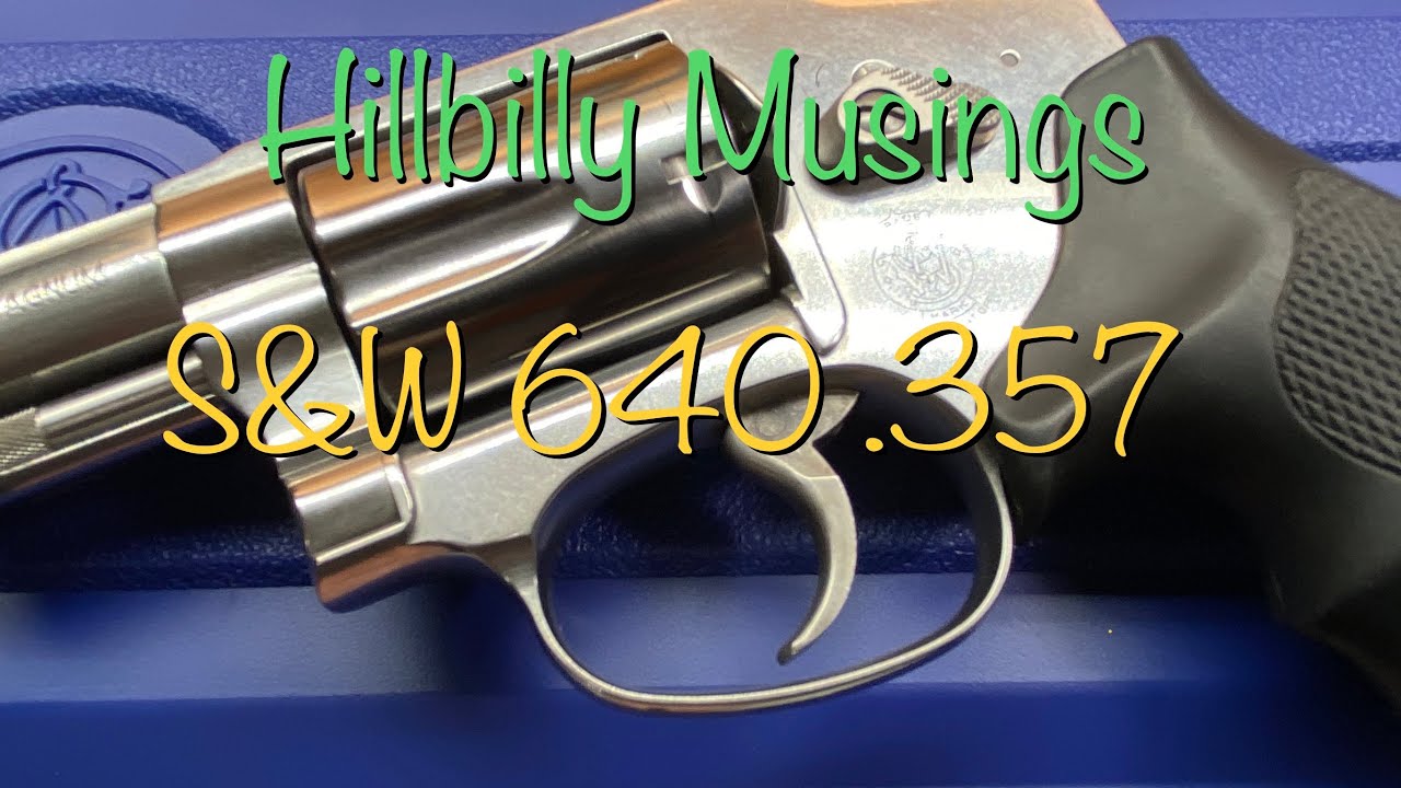 S&W 640 .357 magnum revolver by Smith and Wesson - YouTube