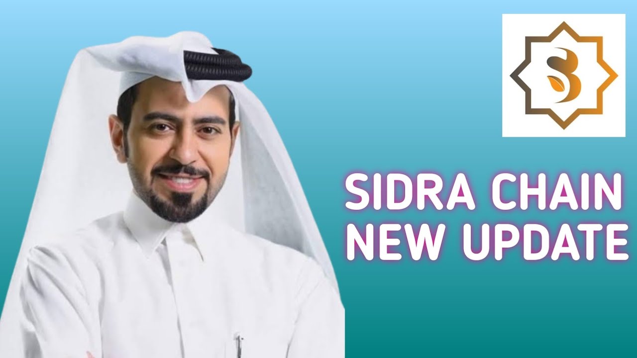 Sidra Chain New Update || Latest Features & Improvements Unveiled ...