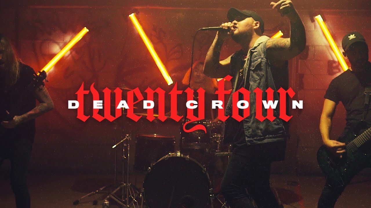 Dead Crown - Twenty Four (Official Music Video) - YouTube