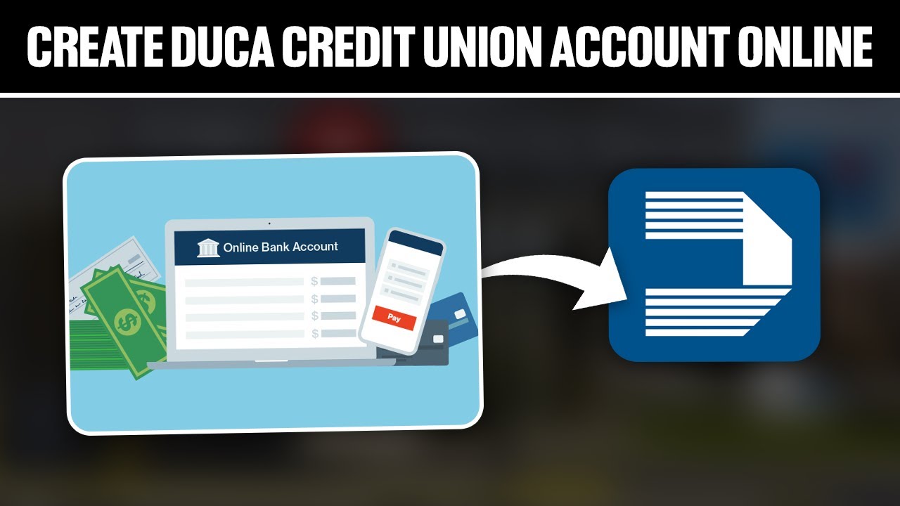 How To Create DUCA Credit Union Account Online 2024! (Full Tutorial ...