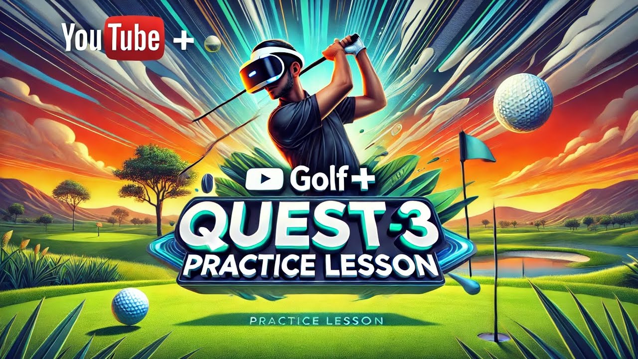 Golf+ Oculus Quest 3 Rookie Lesson 1 - YouTube