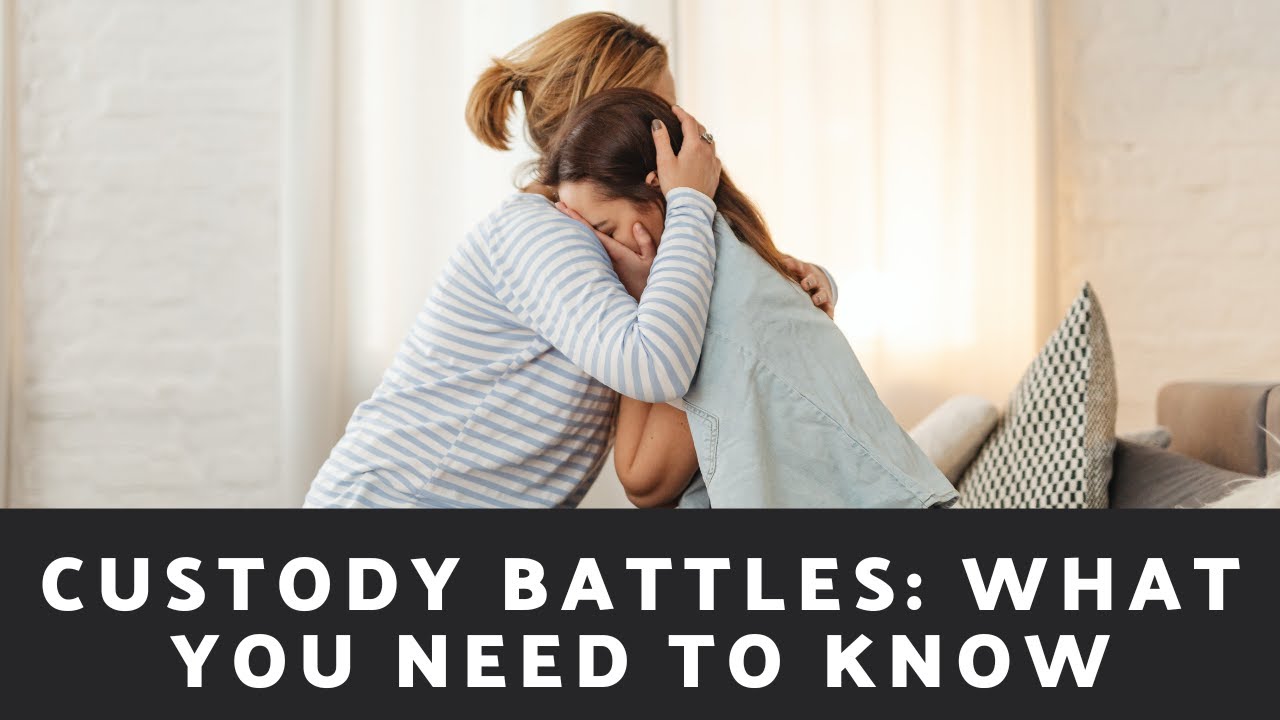 Winning Custody Battles: What Every Parent Needs to Know - YouTube