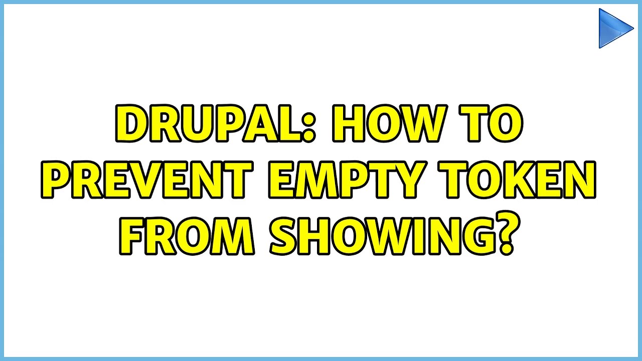 Drupal: How to prevent empty token from showing? - YouTube