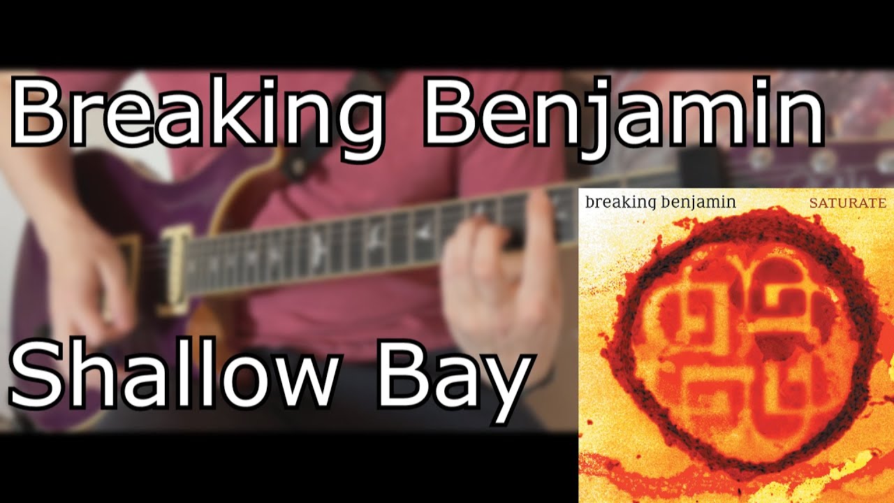 "Shallow Bay" - Breaking Benjamin (Guitar Cover) 2024 HD - YouTube