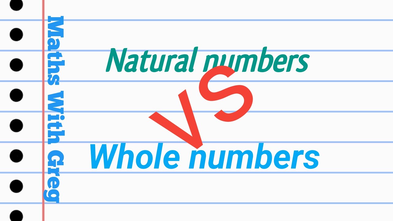 Natural numbers vs Whole numbers. - YouTube