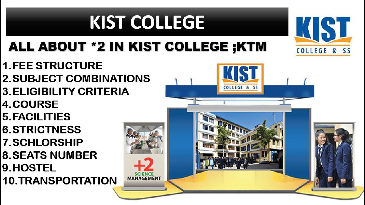 ALL ABOUT KIST COLLEGE ; KAMALPOKHARI KATHMANDU | PLUS TWO | - YouTube