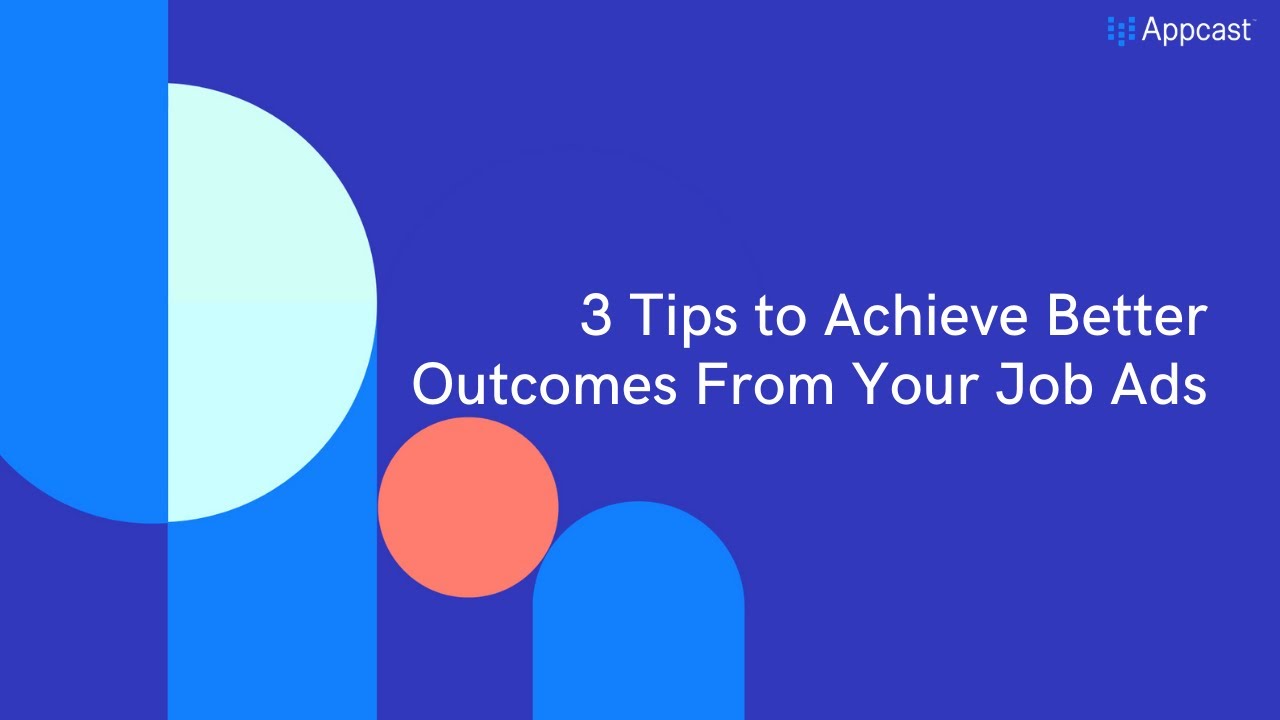 3 Tips to Achieve Better Outcomes from Your Job Ads - YouTube
