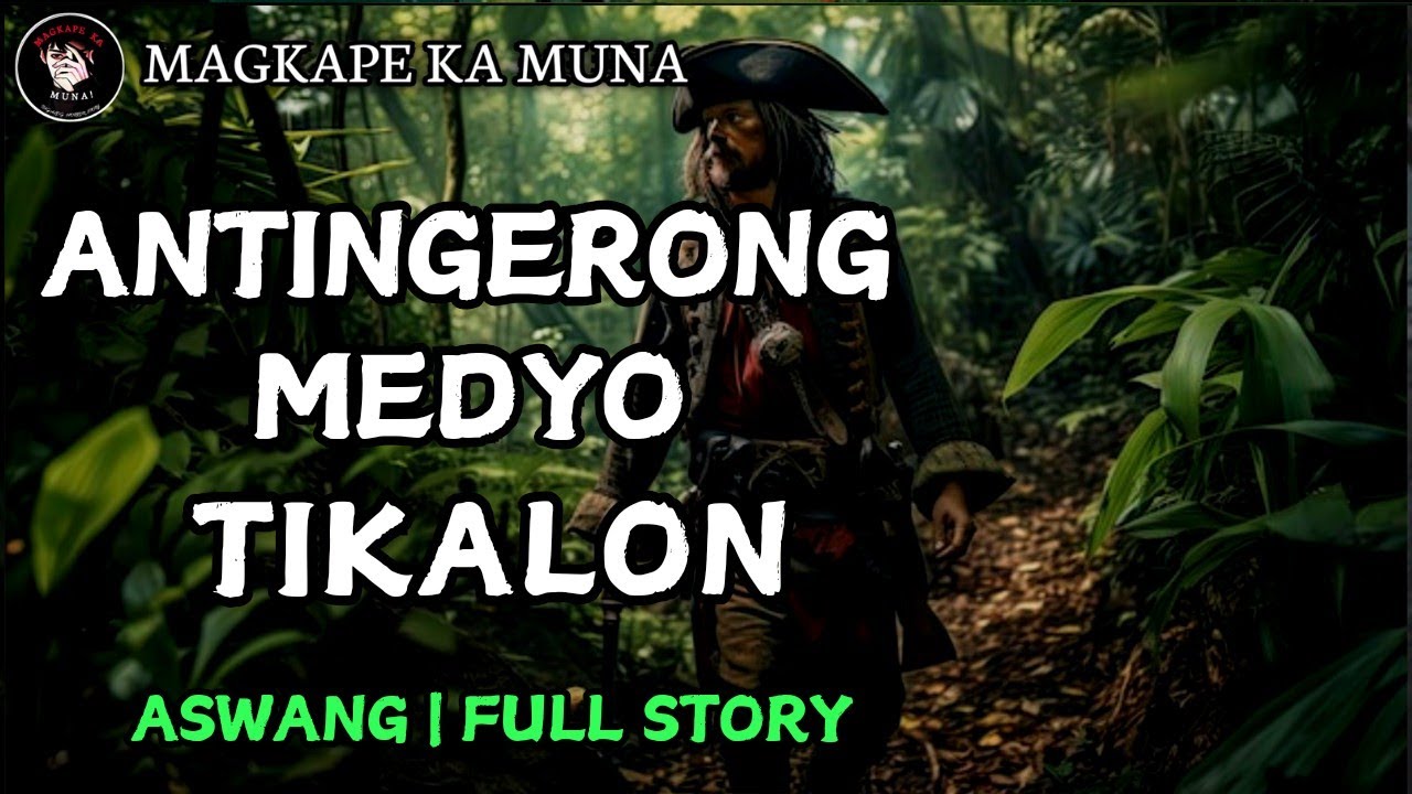Antingerong Aswang na Medyo Tikalon - Full Story | Kwentong Aswang ...
