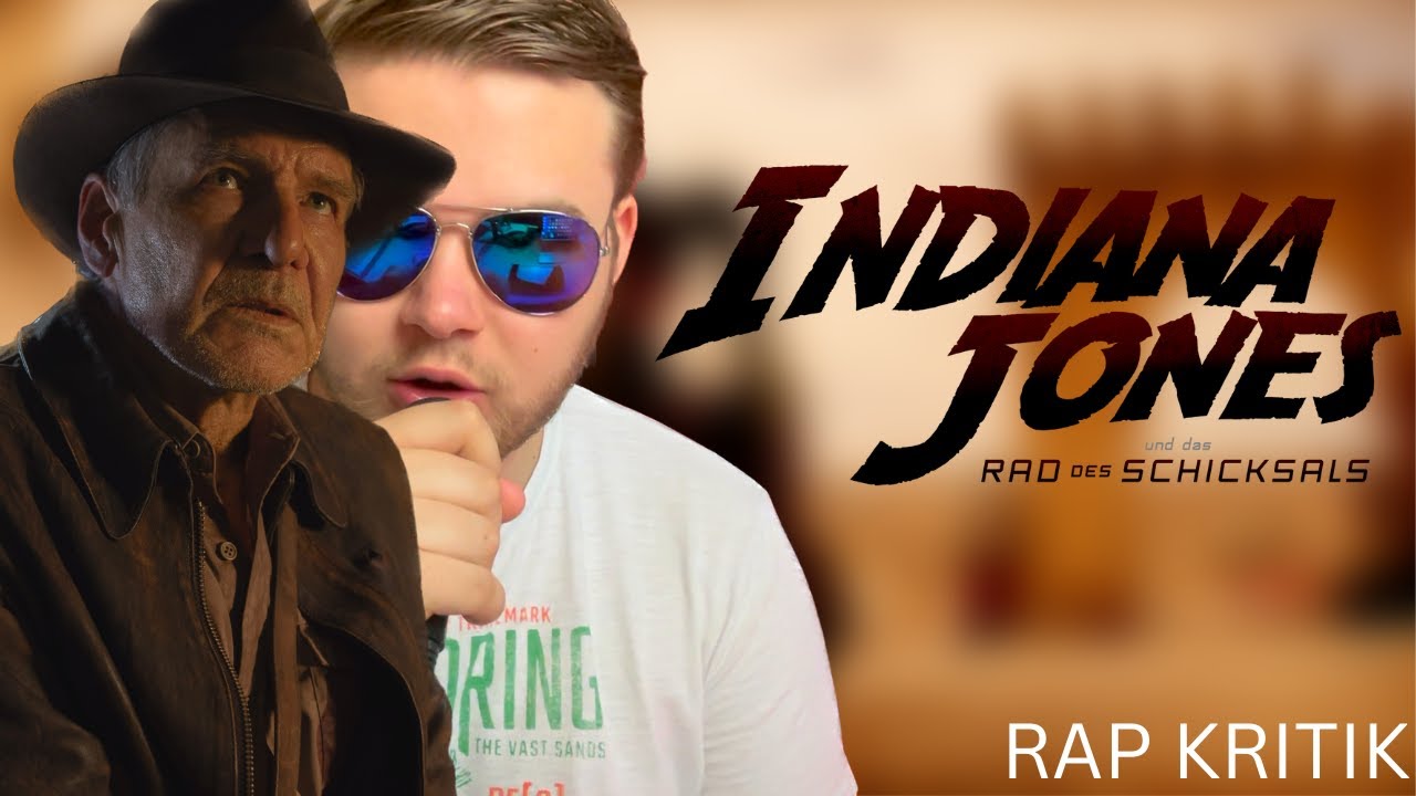 RAP KRITIK - INDIANA JONES UND DAS RAD DES SCHICKSALS | Offizielles Musikvideo Prod. by ...